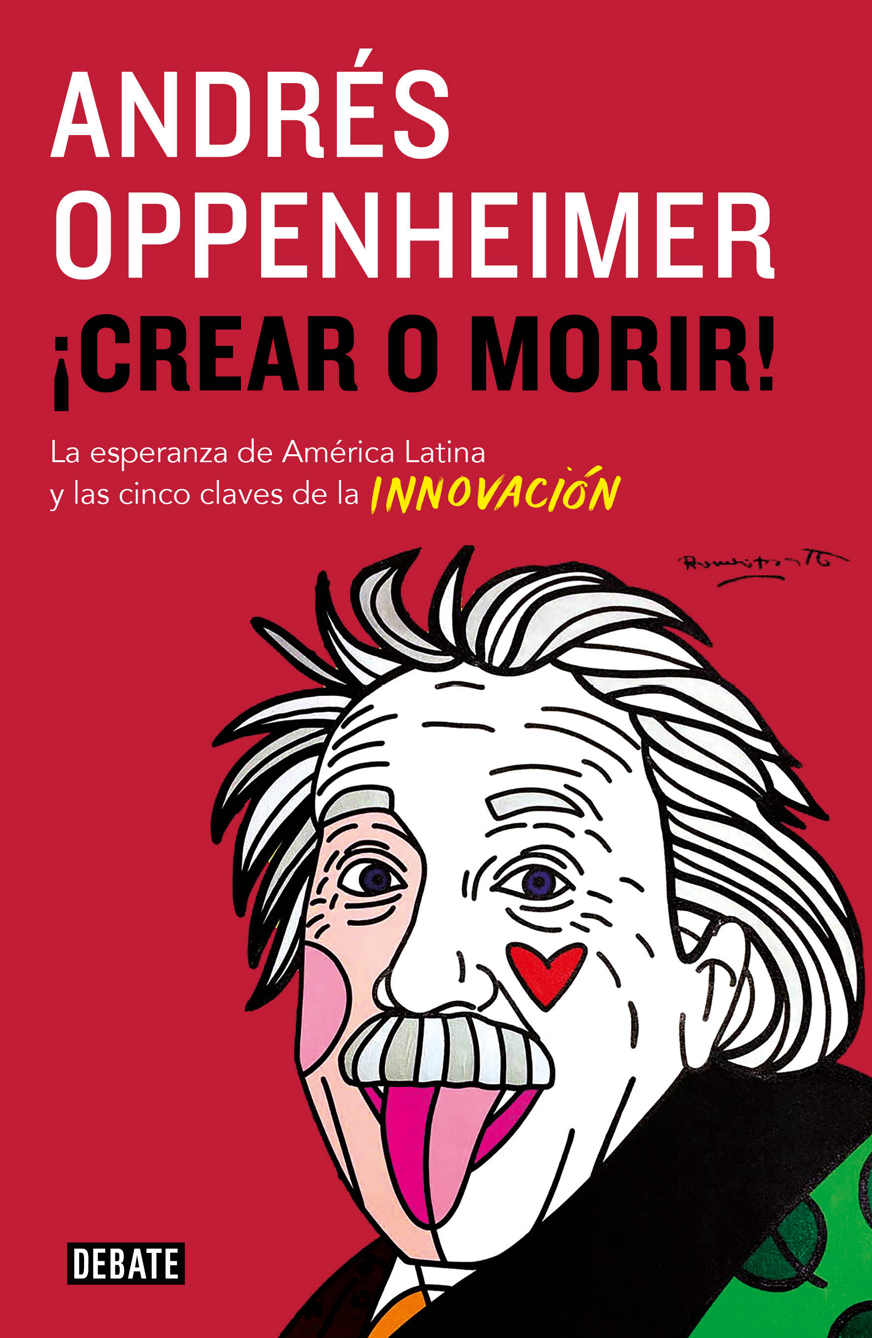 Presenta Andrés Oppenheimer libro sobre el potencial creativo ...